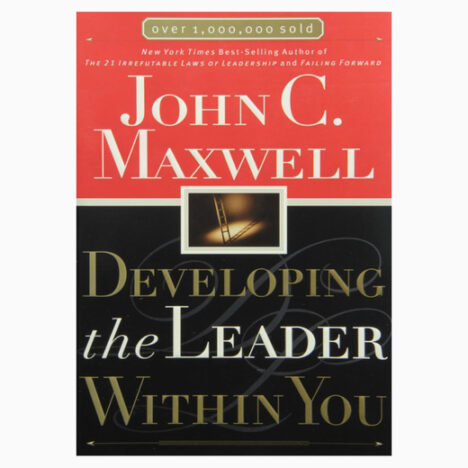 Developing the Leader Within You book by John C. Maxwell – Kibanga Books