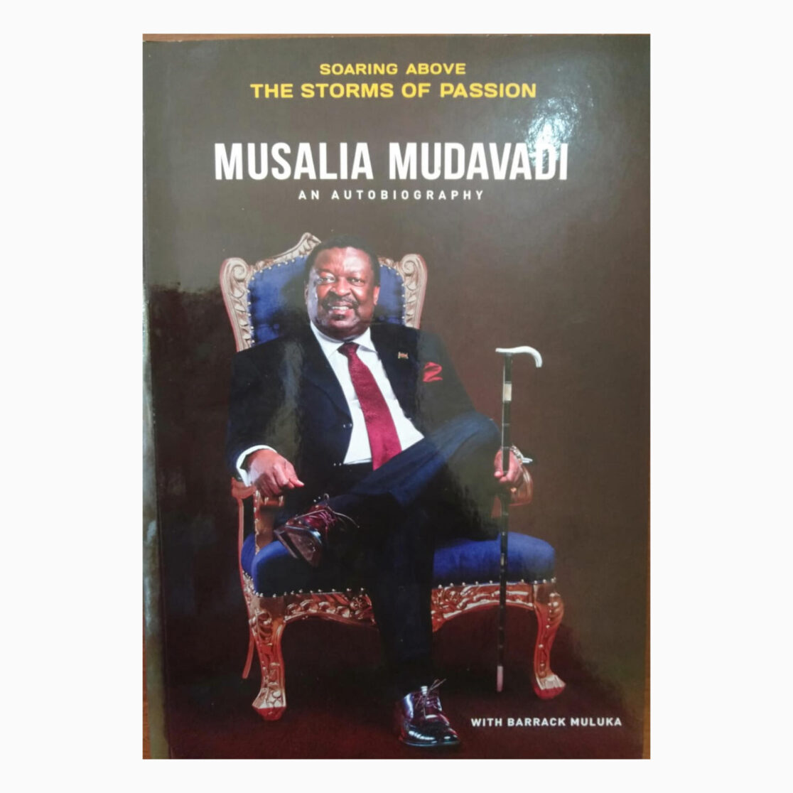 Soaring Above the Storms of Passion book by Musalia Mudavadi – Kibanga ...