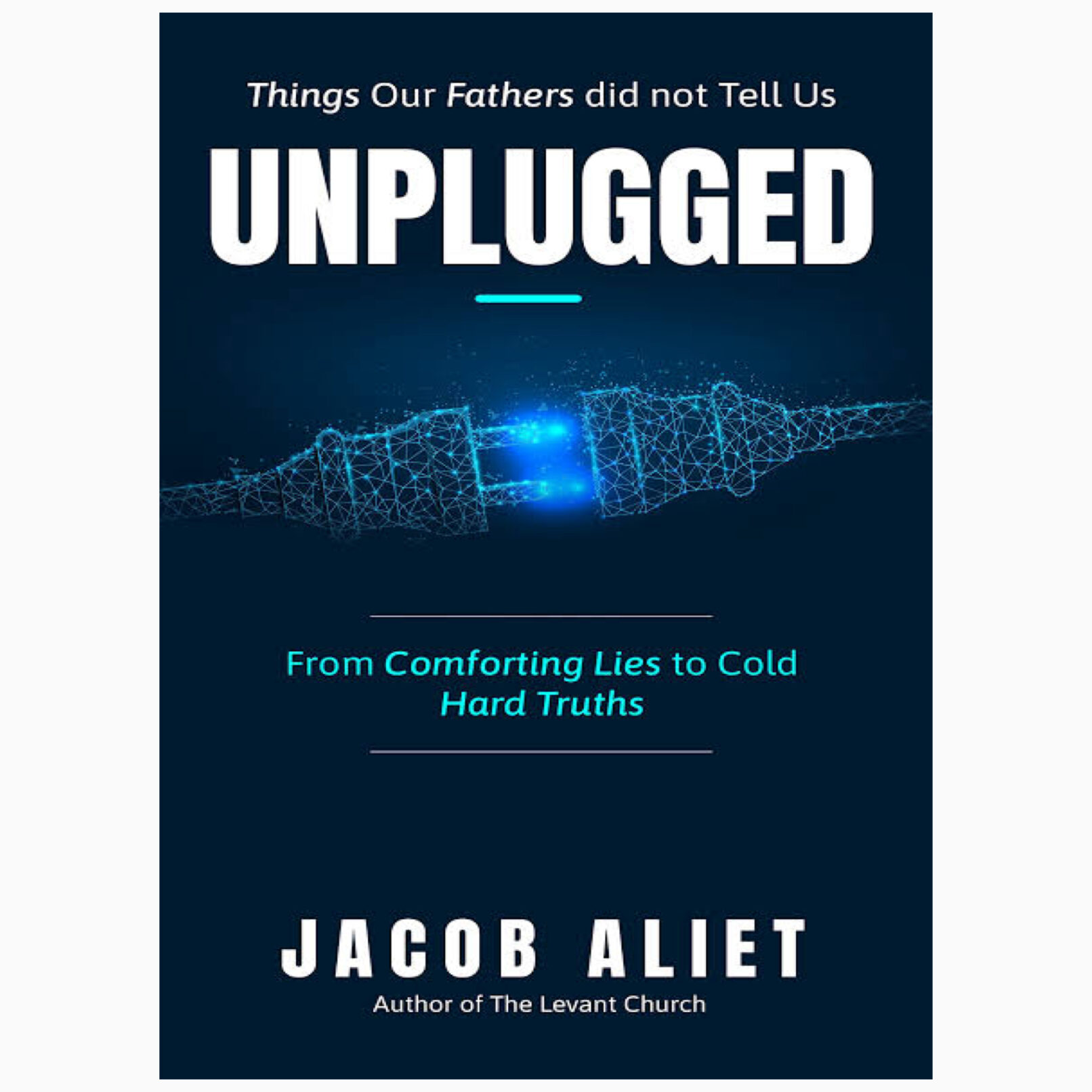 UNPLUGGED book By Jacob Aliet (Book 1) – Kibanga Books